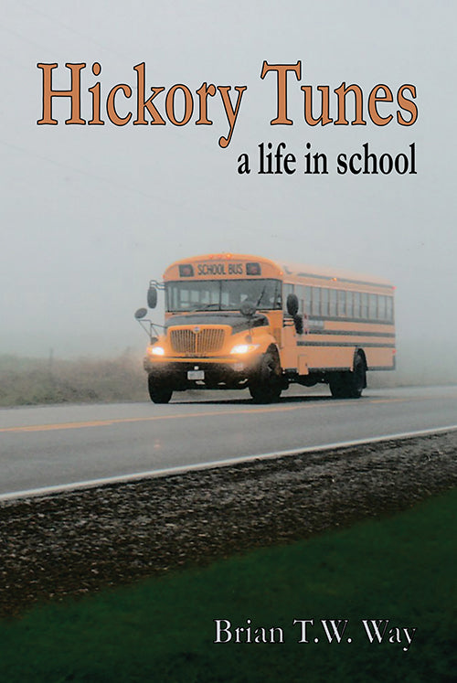 Brian T.W. Way - Hickory Tunes — Volumes Publishing