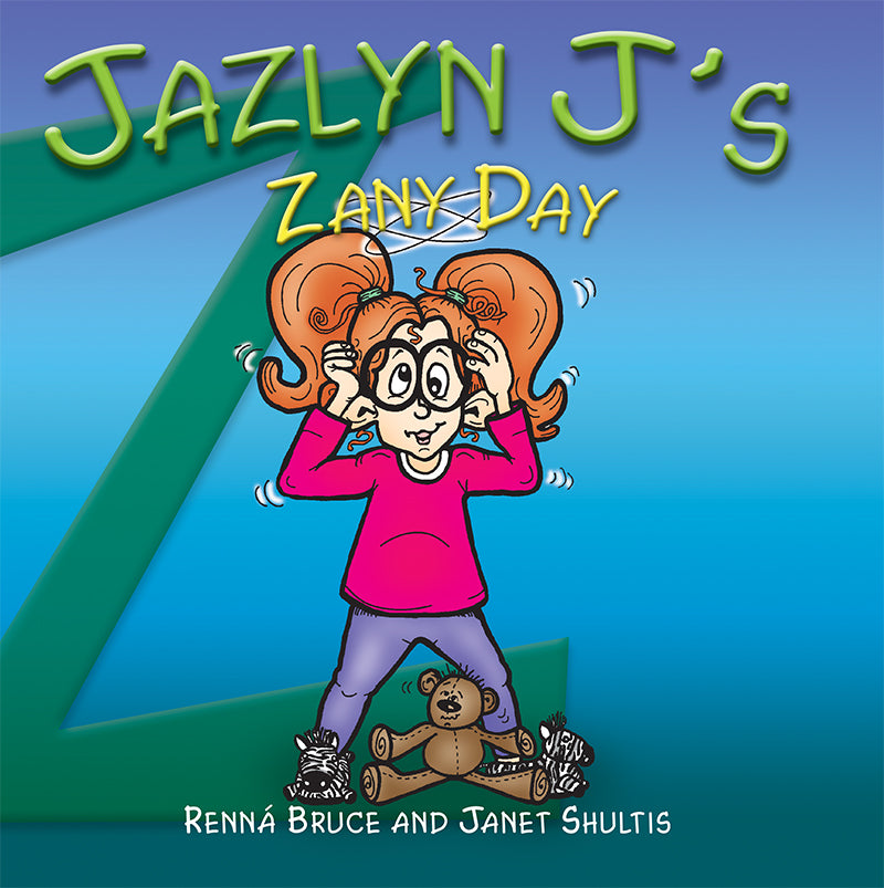 Jazlyn J's Zany Day — Volumes Publishing