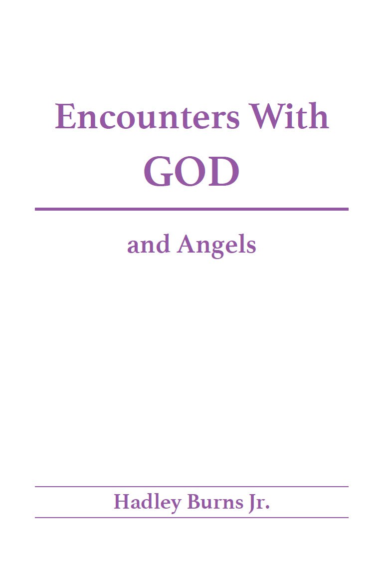 Encounters with God and Angels — Volumes Publishing