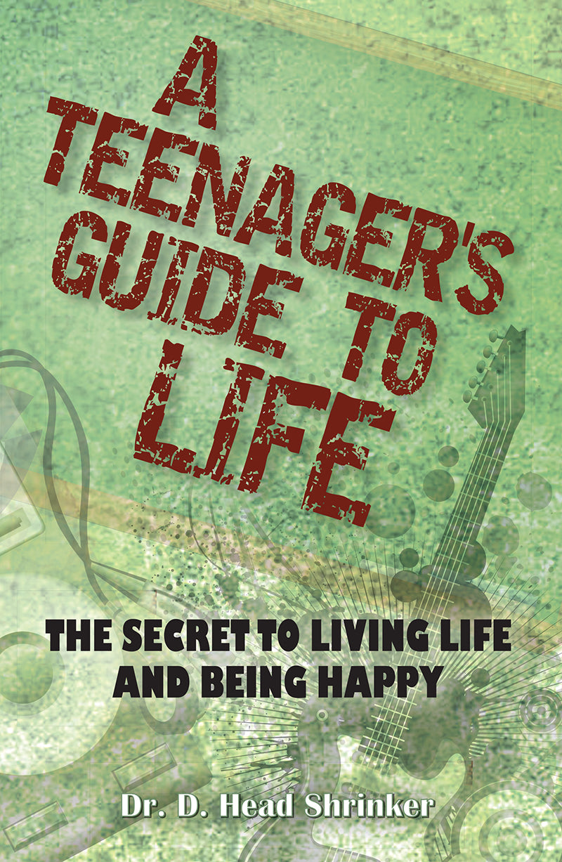 A Teenager's Guide to Life — Volumes Publishing
