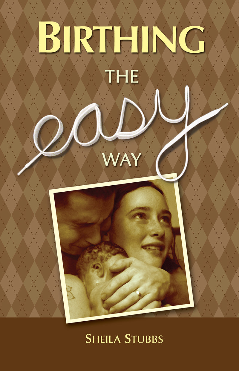 Birthing the Easy Way — Volumes Publishing