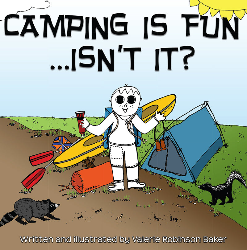 Camping Is Fun...Isn't It? — Volumes Publishing