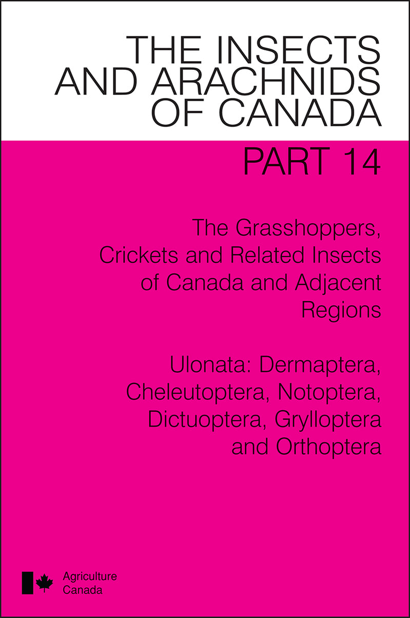 The Grasshoppers, Crickets, and Related Insects of Canada and Adjacent ...