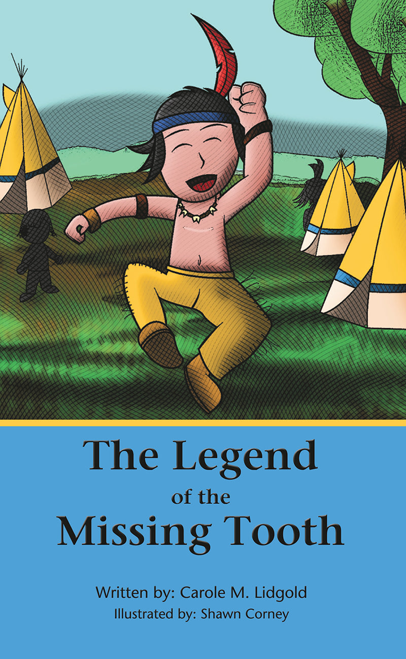 The Legend of the Missing Tooth — Volumes Publishing