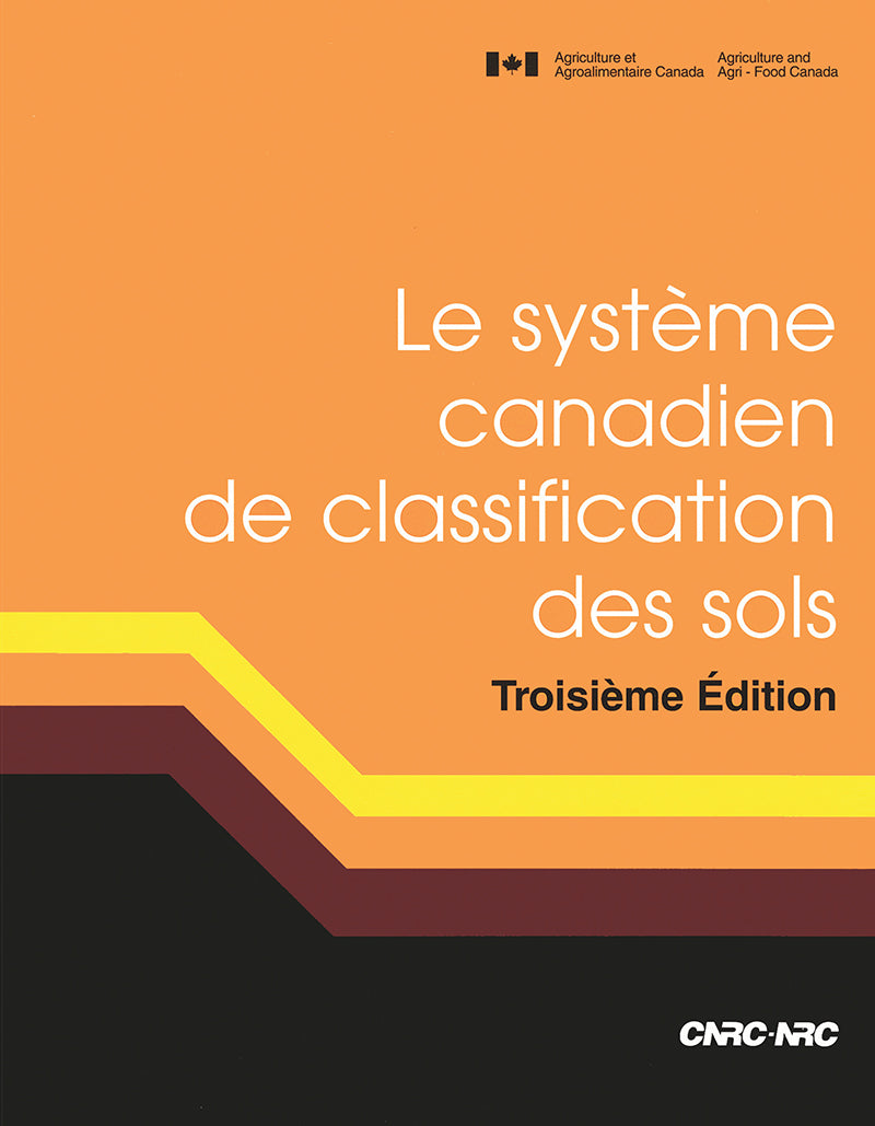 Le Systeme Canadien De Classification Des Sols — Volumes Publishing